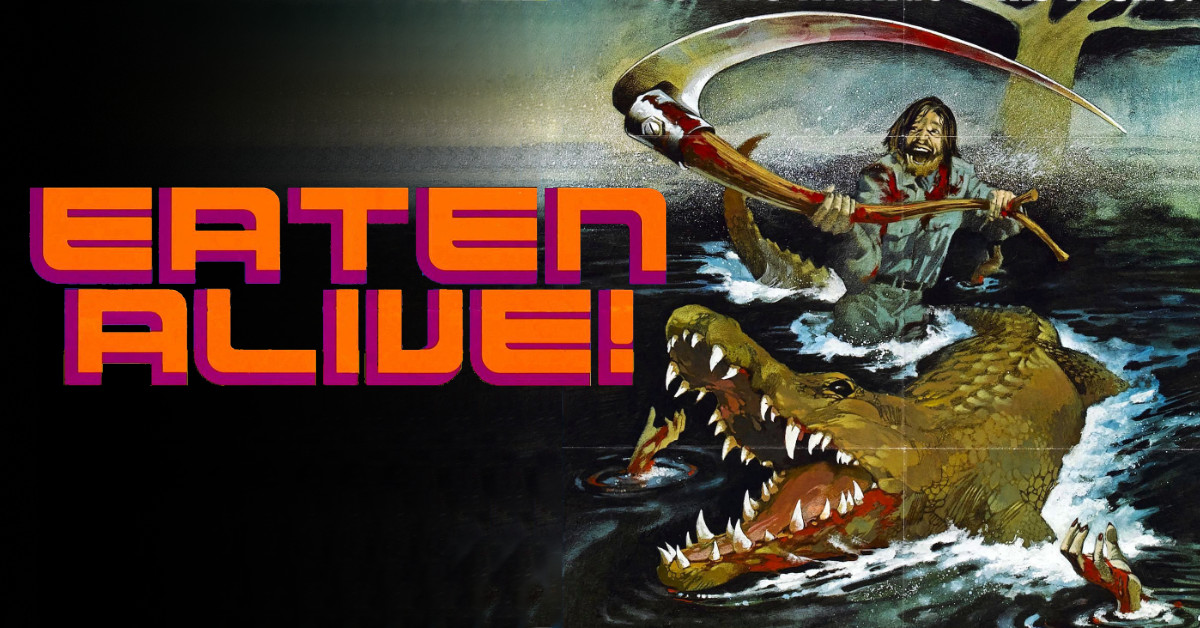 Eaten Alive (1976) – Random Movie Musings