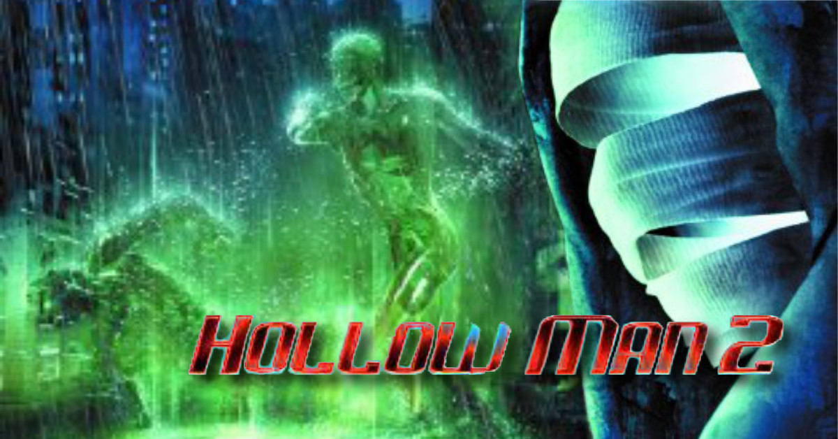 Hollow Man 2 (2006) – Random Movie Musings