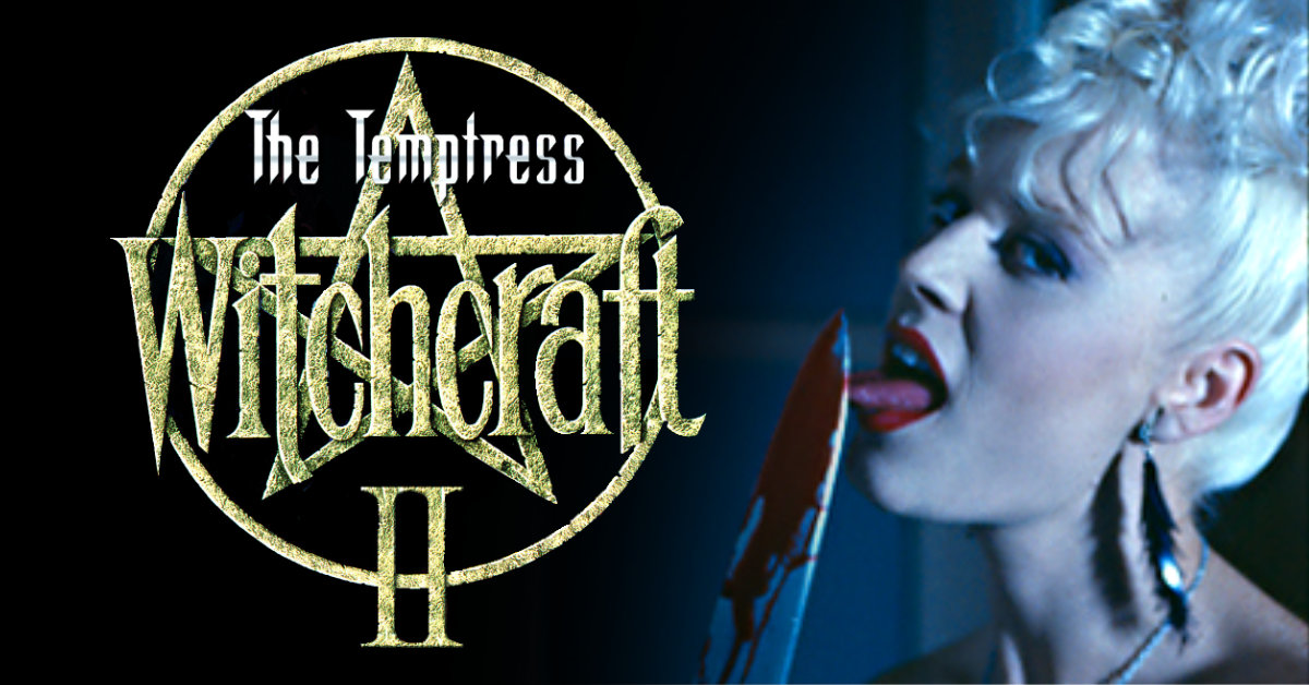 Witchcraft II: The Temptress (1989) – Random Movie Musings